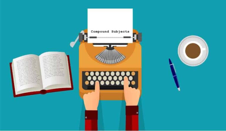 How To Use a Compound Subject Correctly - GrammarMill